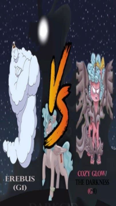 Erebusg1 Vs Cozy Glow And Darknessg4 Mlp Edit Hasbro Villains
