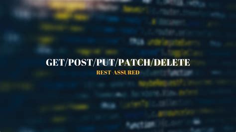 Get Post Put Patch Delete Requests Rest Assured Examples Techndeck