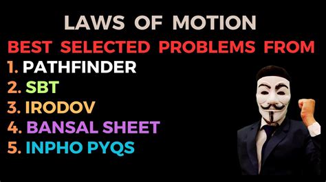 Best Laws Of Motion Problems From PF SBT Bansal Sheet INPHO PYQs