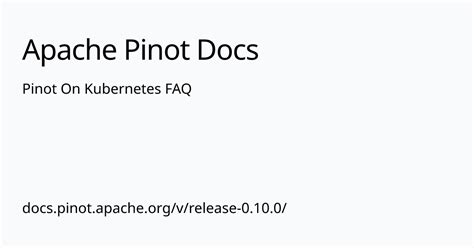 Pinot On Kubernetes Faq Apache Pinot Docs