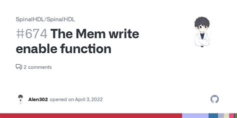 the mem write enable function · issue 674 · spinalhdl spinalhdl · github