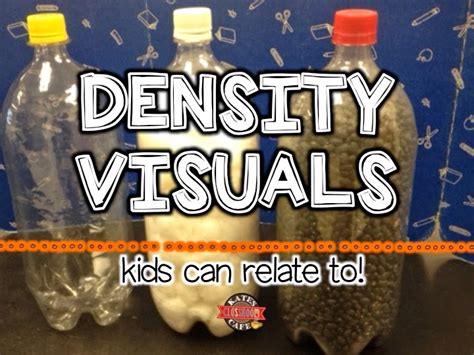 Kate S Science Classroom Cafe Teaching Density With Visuals