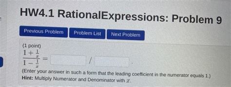Solved Hw41 Rationalexpressions Problem 9 1 Point