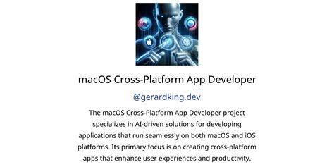 Macos Cross Platform App Developer Gpts Features And Functions