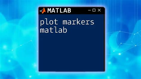 Plot Markers In Matlab A Quick Guide To Visual Styling
