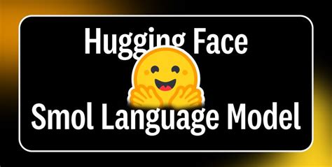 What Is Smollm A Guide To Hugging Faces Small Language Model Kili Technology