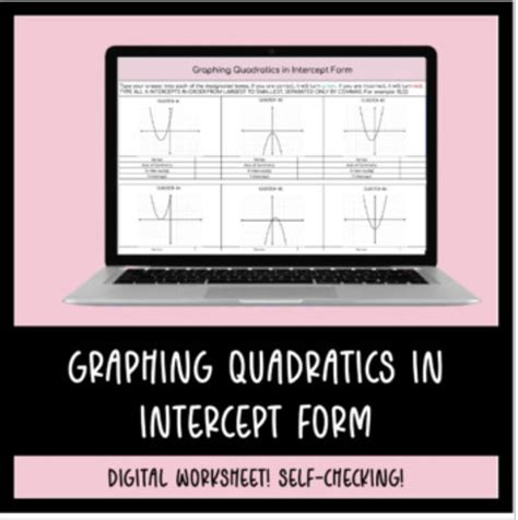 Graphing Quadratics In Intercept Form Digital Worksheet Graphing Quadratics Quadratics Graphing