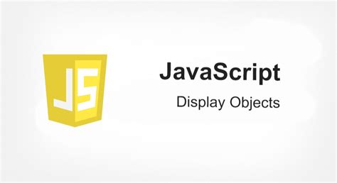 Javascript Display Objects Coderglass