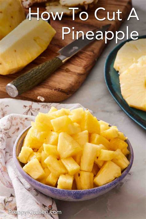 How To Cut A Pineapple Preppy Kitchen