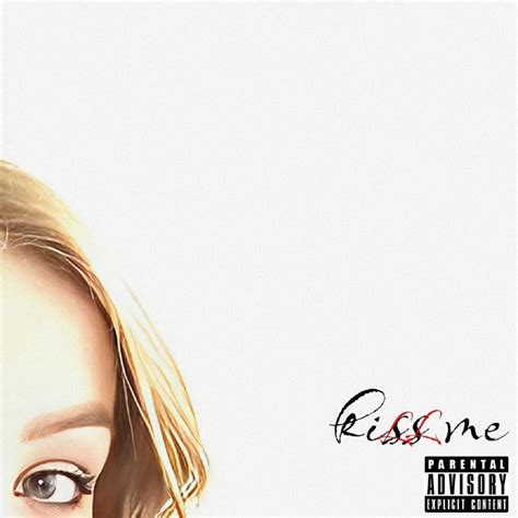 Drilbit Kiss Me Lyrics And Tracklist Genius