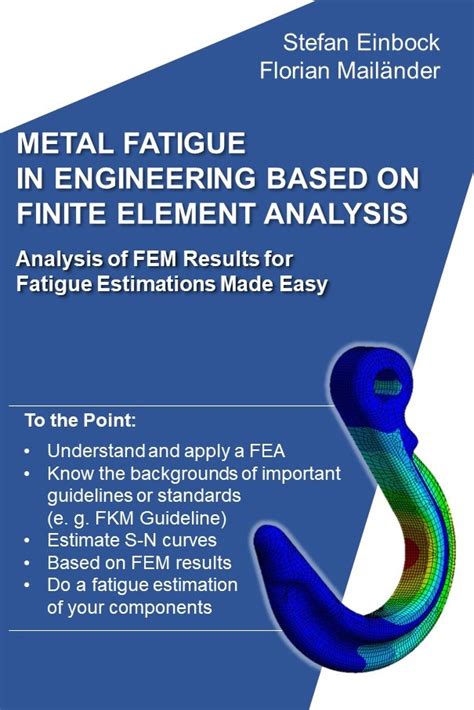 Book Metal Fatigue In Enginnering With Fea Made Easy