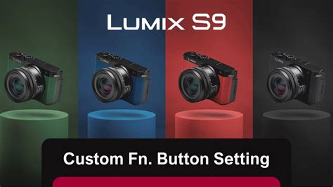 How To Configure The Custom Function Buttons On LUMIX S9 YouTube