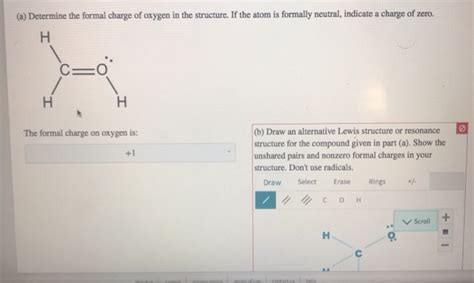 Solved A Determine The Formal Charge Of Oxygen In The
