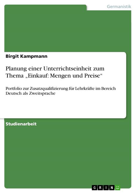 Planung Einer Unterrichtseinheit Zum Thema Einkauf Mengen Und Preise Portfolio Zur