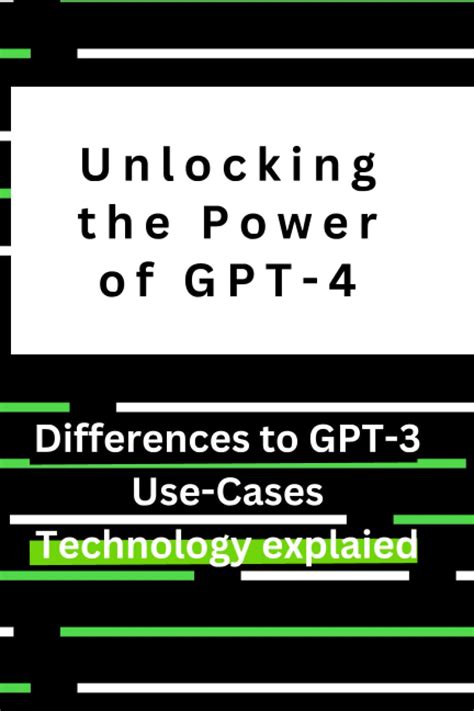 Unlocking The Power Of Gpt 4 A Comprehensive Guide To The Ai Revolution Of Openai Chatgpt4