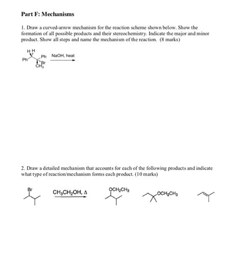 Solved Part F Mechanisms Draw A Curved Arrow Mechanism Chegg