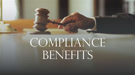 Benefits Of Being Compliant