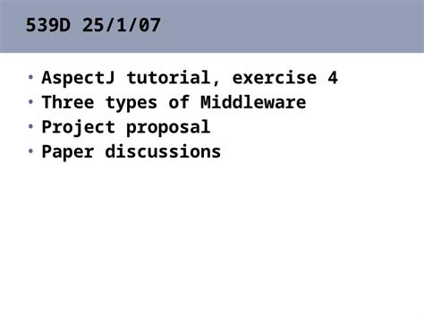 Ppt 539d 25107 Aspectj Tutorial Exercise 4 Three Types Of