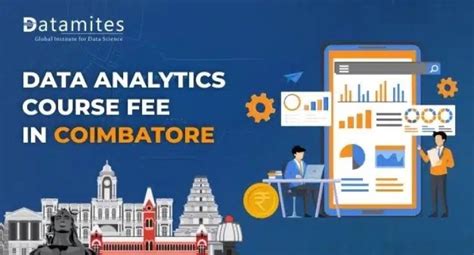How Much Is The Data Analytics Course Fee In Coimbatore Datamites