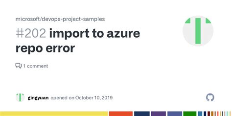Import To Azure Repo Error · Issue 202 · Microsoftdevops Project Samples · Github
