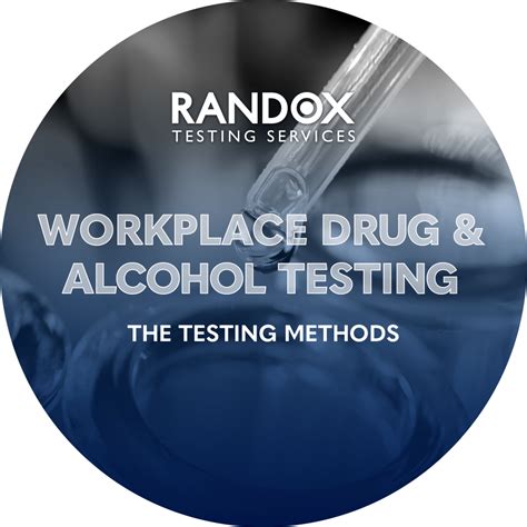 Workplace Drug And Alcohol Testing Methods Randox Testing Services