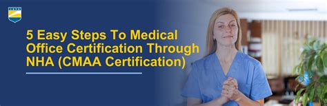 5 Easy Steps To Medical Office Certification Through Nha Cmaa