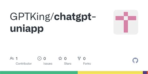GitHub GPTKing Chatgpt Uniapp