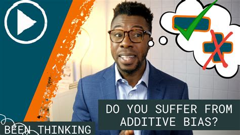 Additive Bias And How It May Be Affecting Your Productivity — Anthony Sanni Productivity Expert