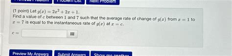 solved 1 ﻿point ﻿let g x 2x2 2x 1 find a value of c