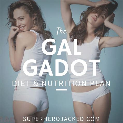 Gal Gadot Workout And Diet Plan Train Like Wonder Woman Gal Gadot