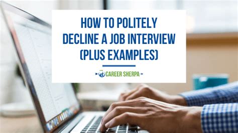How To Politely Decline A Job Interview Plus Examples