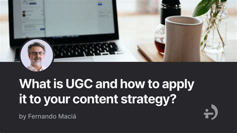 What Is Ugc And How To Apply It To Your Content Strategy Human Level