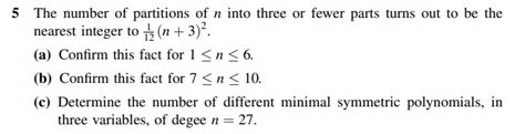 Solved 5 The Number Of Partitions Of N Into Three Or Fewer