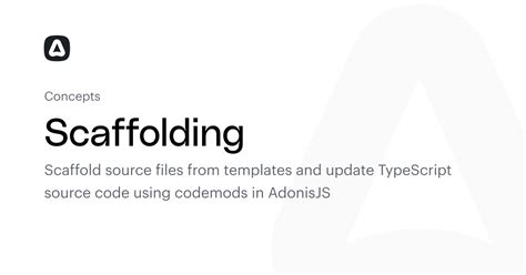 Scaffolding Concepts Adonisjs Documentation