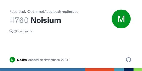 Noisium · Issue 760 · Fabulously Optimizedfabulously Optimized · Github