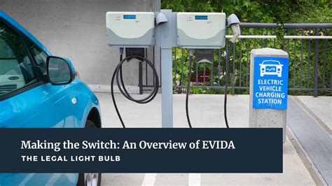 Making The Switch An Overview Of Evida The Legal Light Bulb