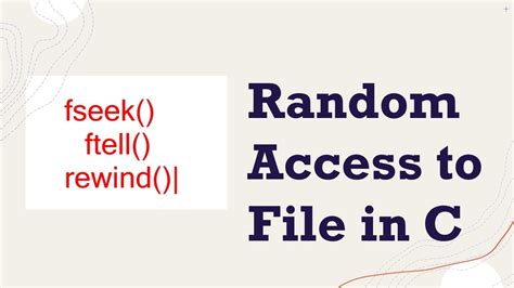 How To Use Fseek Ftell And Rewind Functions In C Youtube