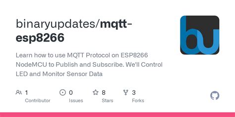 Github Binaryupdatesmqtt Esp8266 Learn How To Use Mqtt Protocol On Esp8266 Nodemcu To