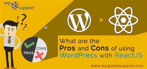 Reactjs Pros And Cons Using Wordpress Best Of 2024