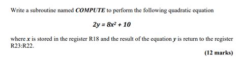 Solved Write A Subroutine Named Compute To Perform The