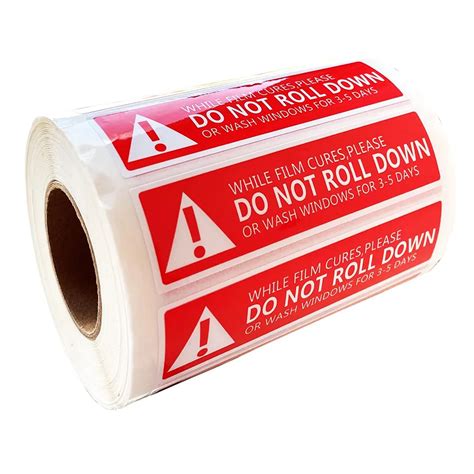 Do Not Roll Down Warning Labels 4 1 Inches Window Film Caution Sticker