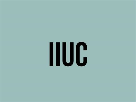 What Does Iiuc Mean Meaning Uses And More Fluentslang