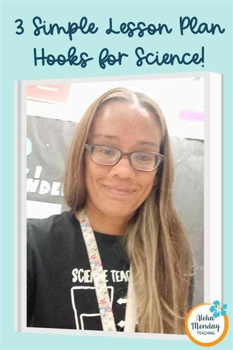 3 Quick Lesson Plan Hook Ideas For Your Science Lessons Video