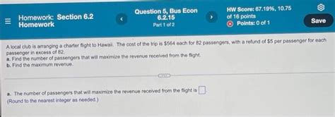 Solved Homework Section 6 2 Homework Question 5 Bus Econ