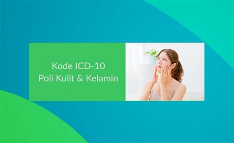 Rincian Kode Icd 10 Poli Kulit And Kelamin Blog Rekam Medis