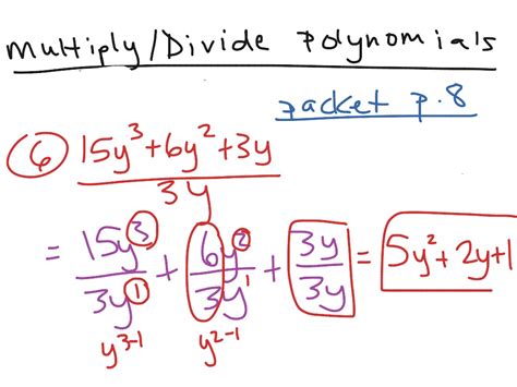 Multiply And Divide Polynomials Math Algebra Polynomials F If 8 Showme
