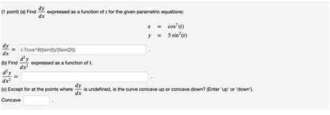 Solved Point A Find Dy Expressed As A Function Of T Chegg