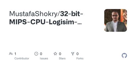 Github Mustafashokry32 Bit Mips Cpu Logisim Design