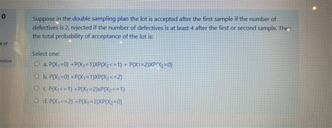 Solved 10 Suppose In The Double Sampling Plan The Lot Is