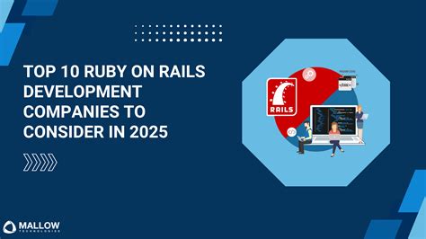 Top 10 Ruby On Rails Development Companies To Consider In 2025